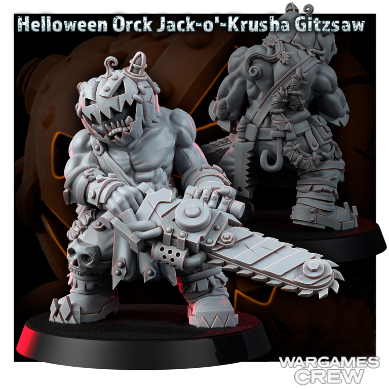 Helloween Orck Jack-o'-Krusha Gitzsaw - Wargames Crew