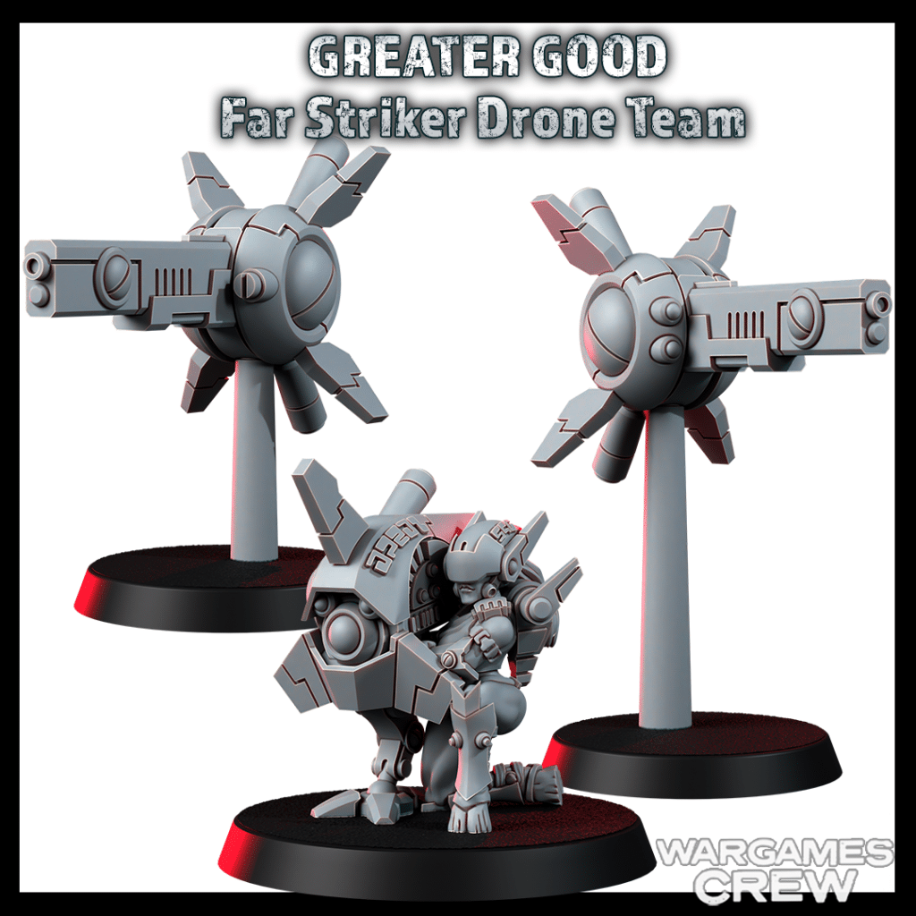 GREATER GOOD Far Striker Drone Team - Wargames Crew