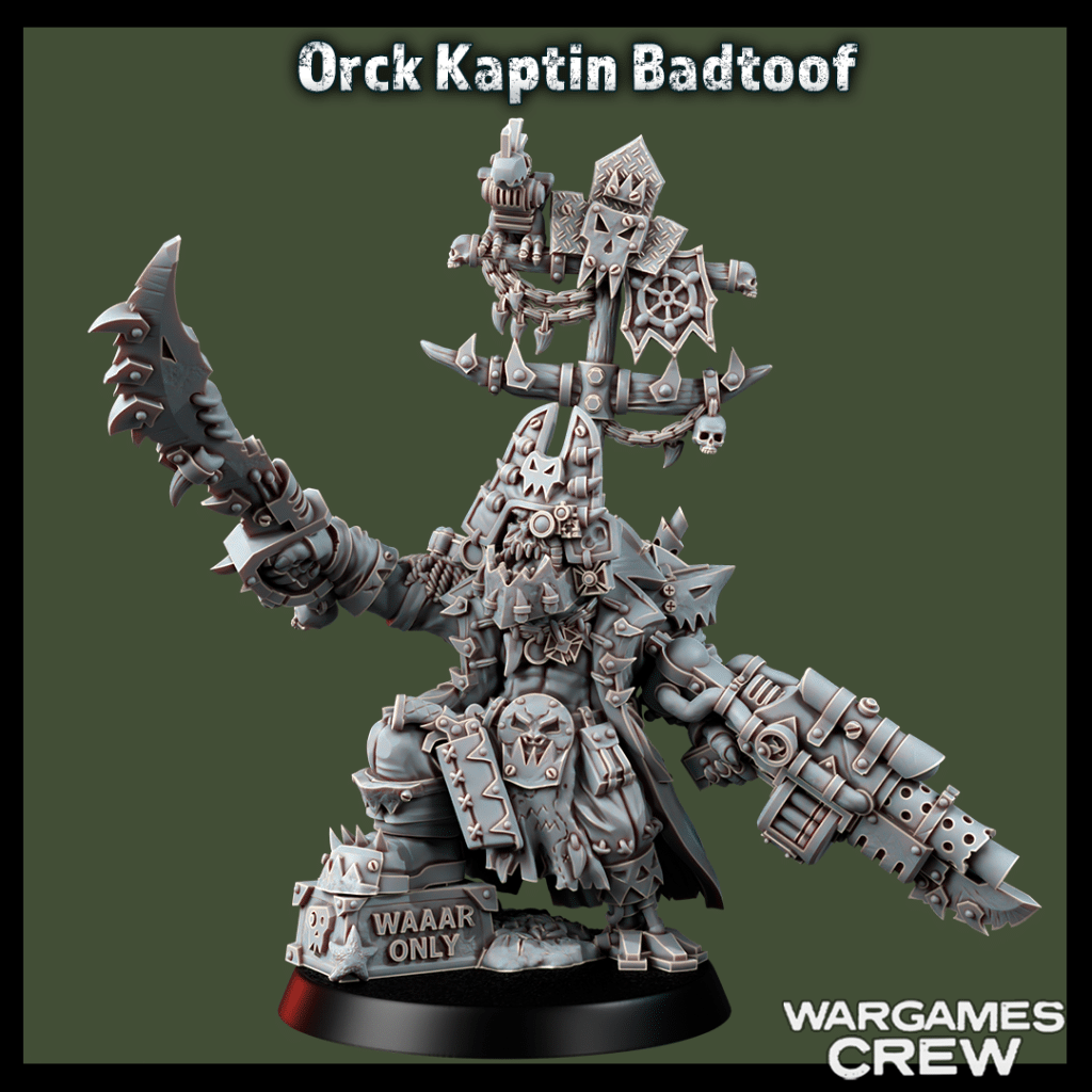 Orck Kaptin Badtoof - Wargames Crew